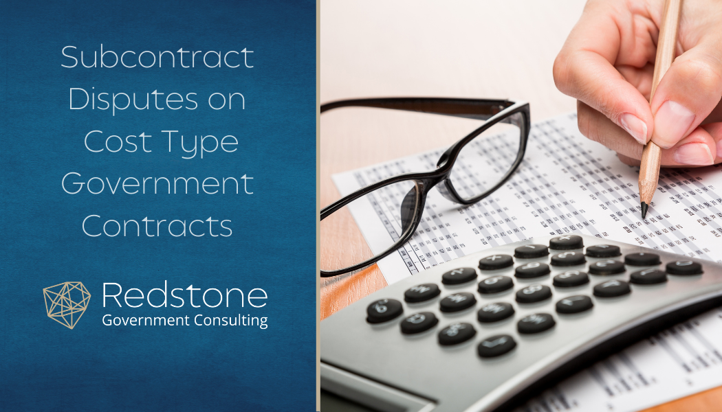 Subcontract Disputes On Cost Type Government Contracts